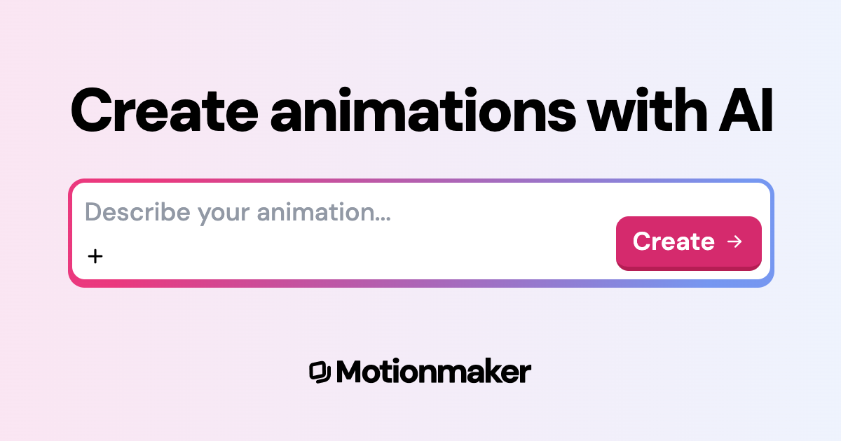 Motionmaker - AI motion graphics creator
